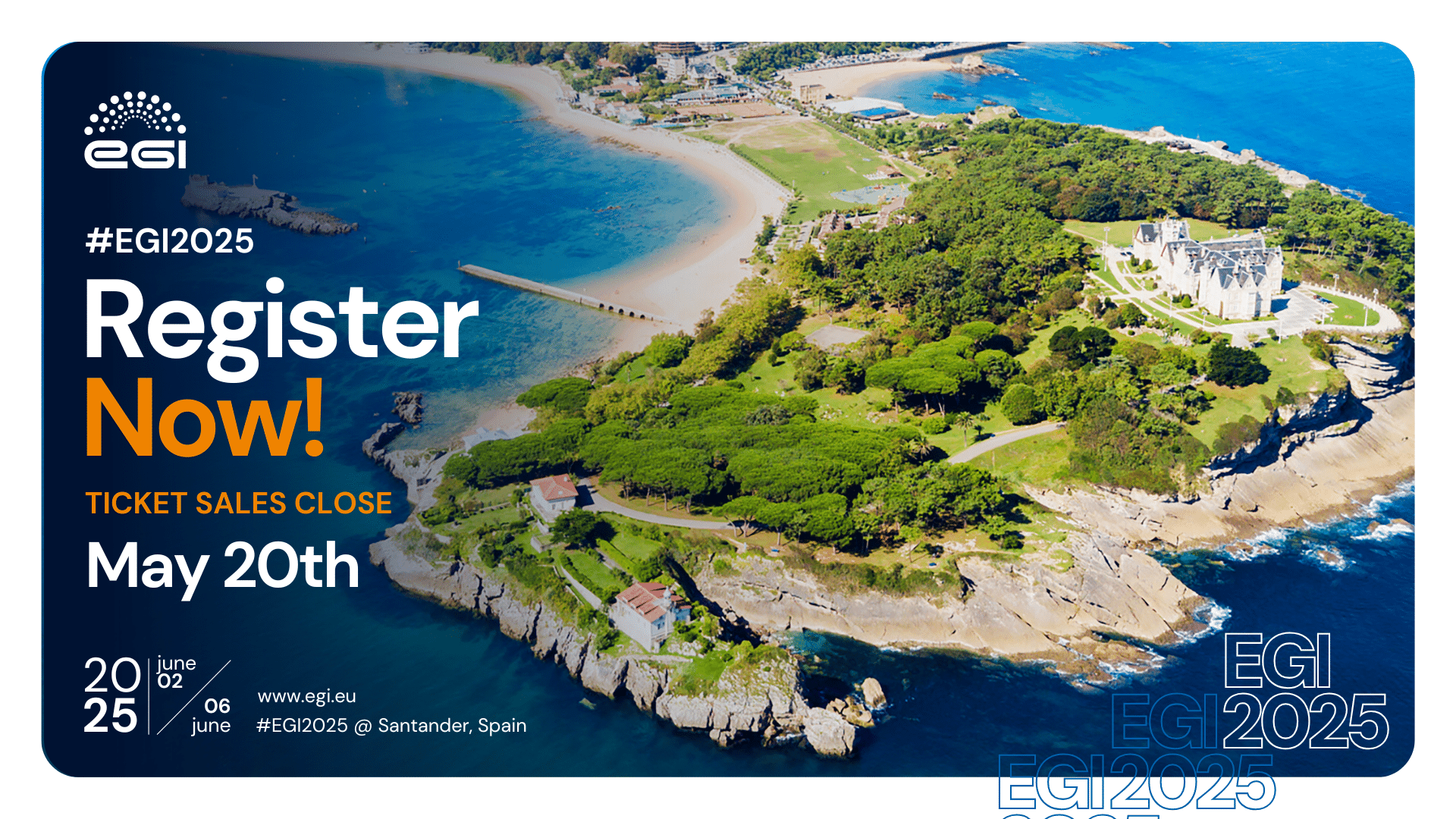 EGI2025 EGI annual conference June 2 - 6 2025 Santander, Spain